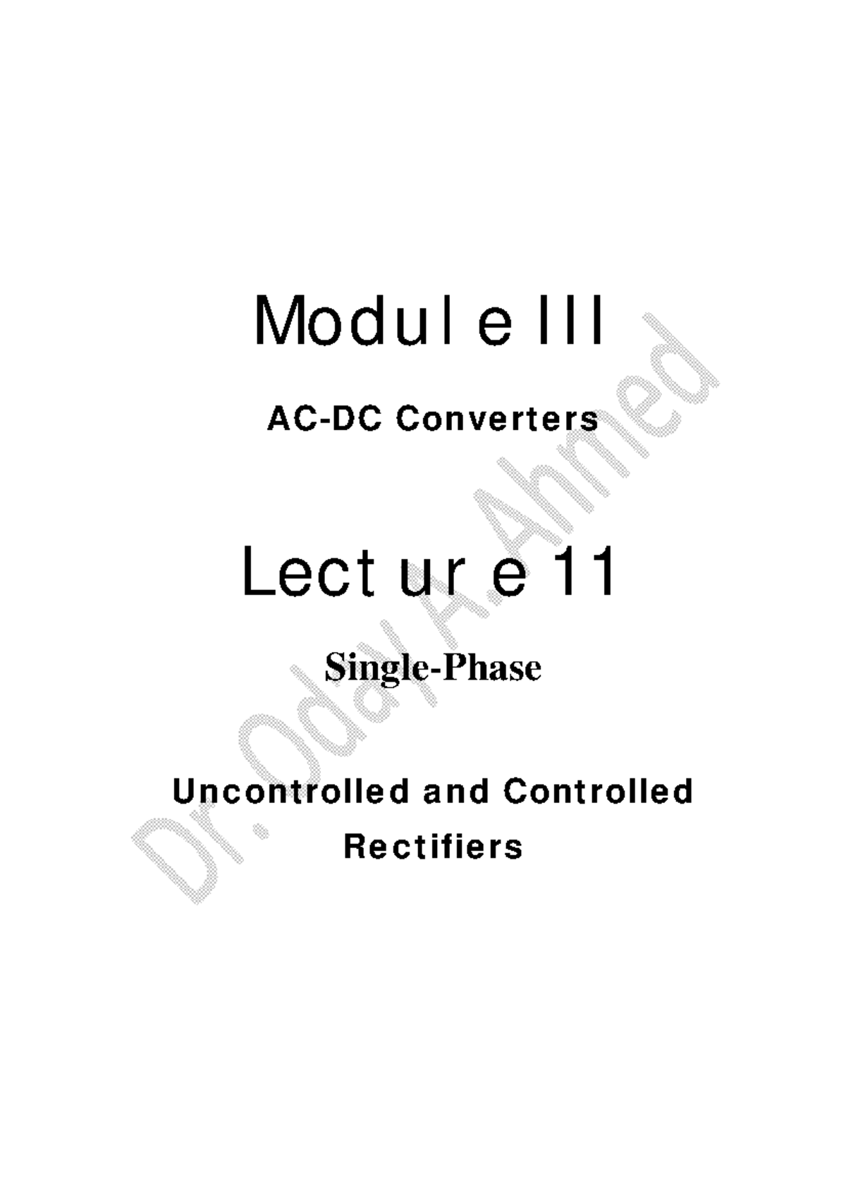 Lecture-11 - Good notes - Module III AC-DC Converters Lecture 11 Single ...