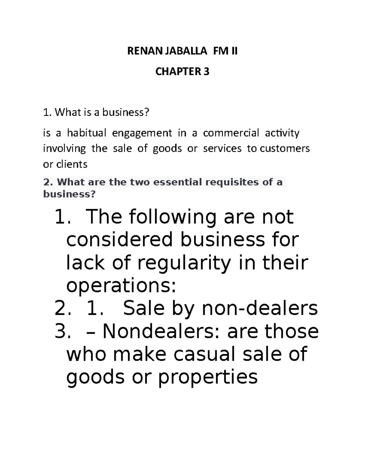 Chapter 3 Renan Jaballa FM IIas - RENAN JABALLA FM II CHAPTER 3 What is a business? is a ...