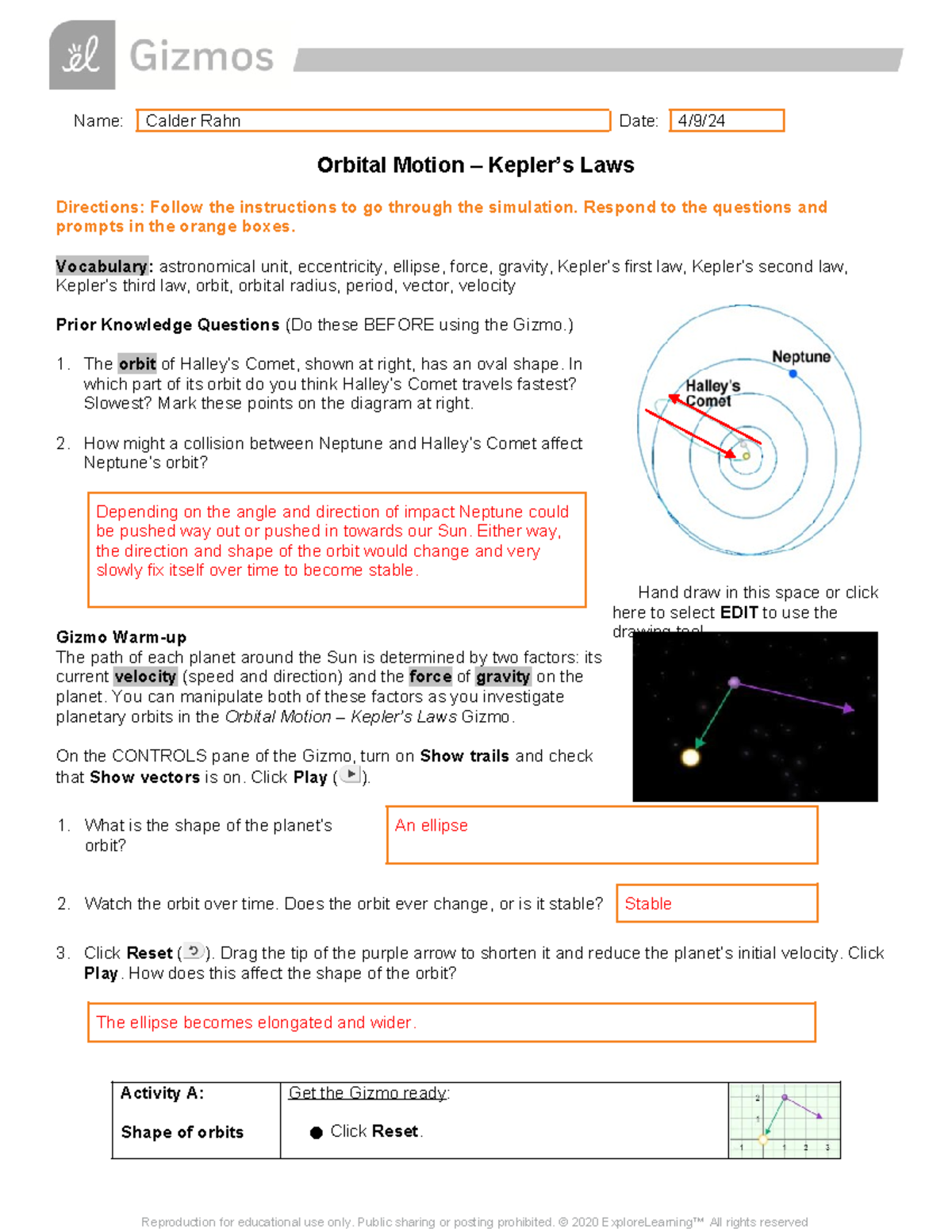 Calder Rahn - Orbital Motion Gizmo - Name: Calder Rahn Date: 4/9 ...