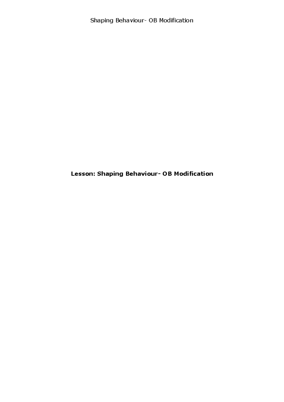 Bmpfln 21172226 - Lecture notes 1 - Lesson: Shaping Behaviour- OB ...