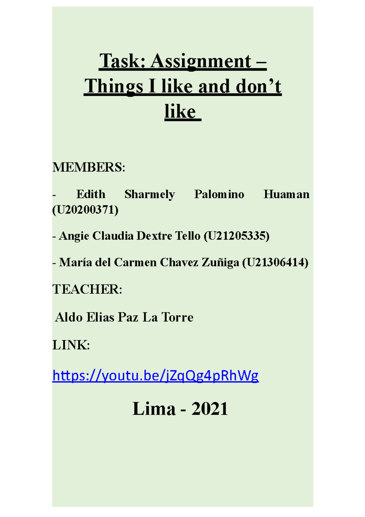 English week 14 - Trabajo inglés semana 14 - Task: Assignment – Things I like and don’t like ...