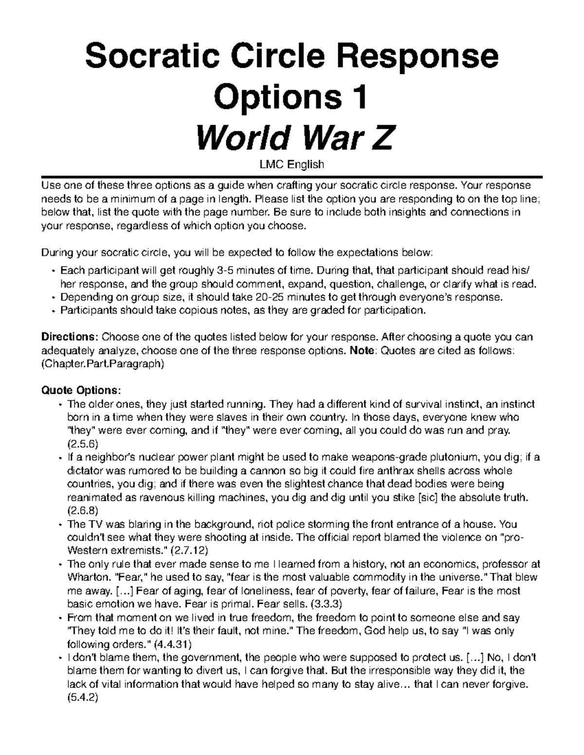 Wwz socratic circle response - Your response needs to be a minimum of a ...