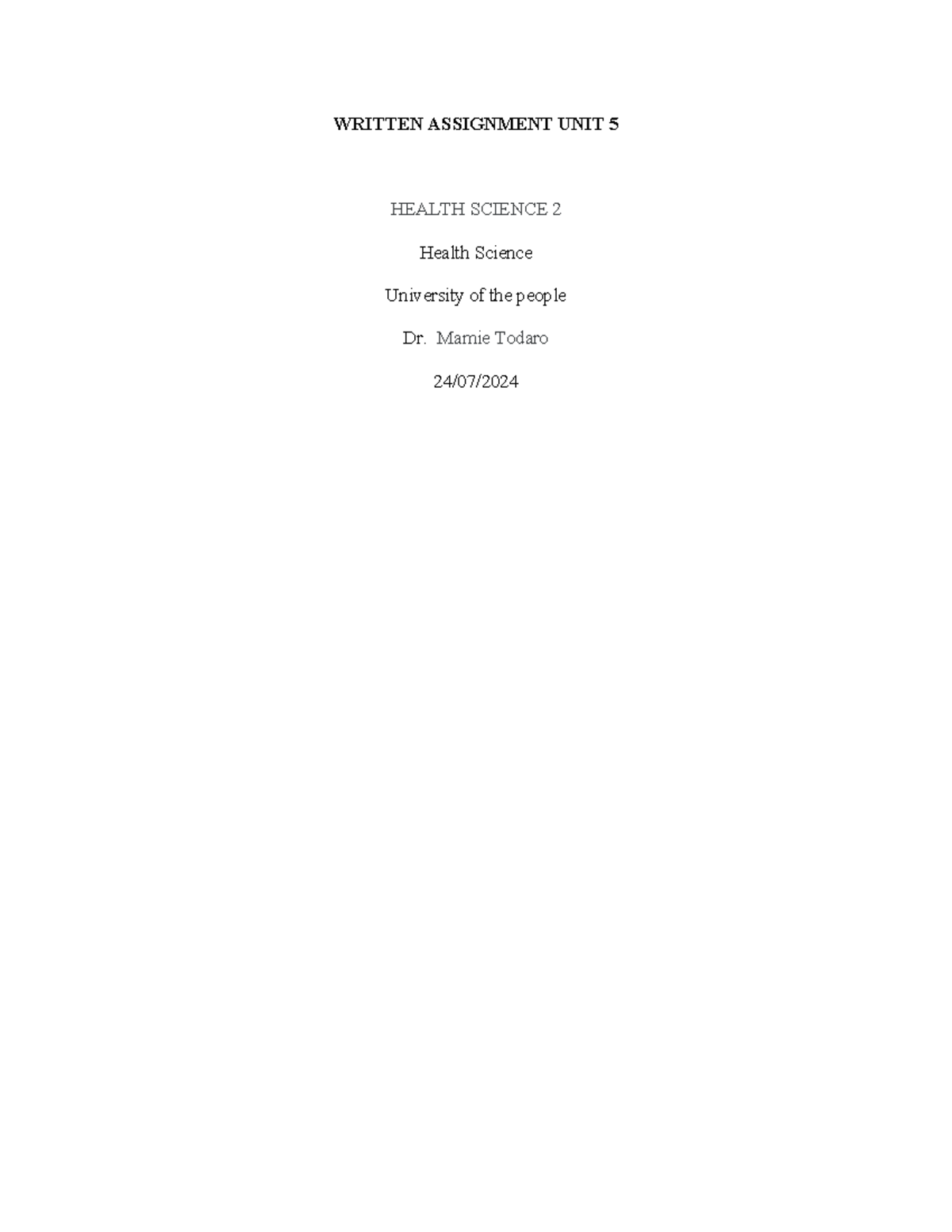 Written Assignment UNIT 5 Health Science 2 - WRITTEN ASSIGNMENT UNIT 5 ...