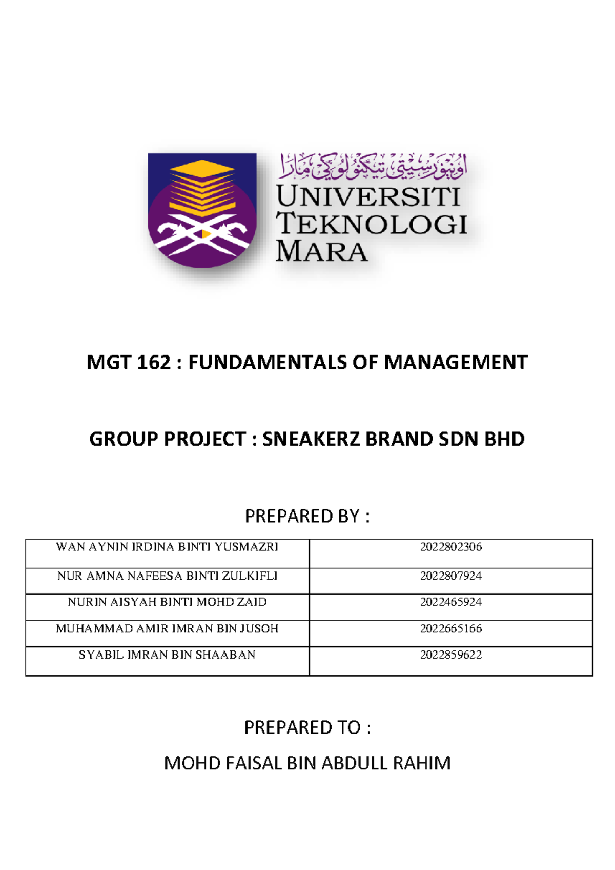 MGT Assignments Grouping - MGT 162 : FUNDAMENTALS OF MANAGEMENT GROUP PROJECT : SNEAKERZ BRAND ...