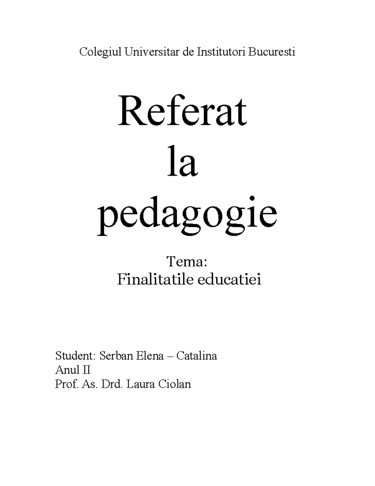 87705483-finalitatileeducatiei - Colegiul Universitar de Institutori ...