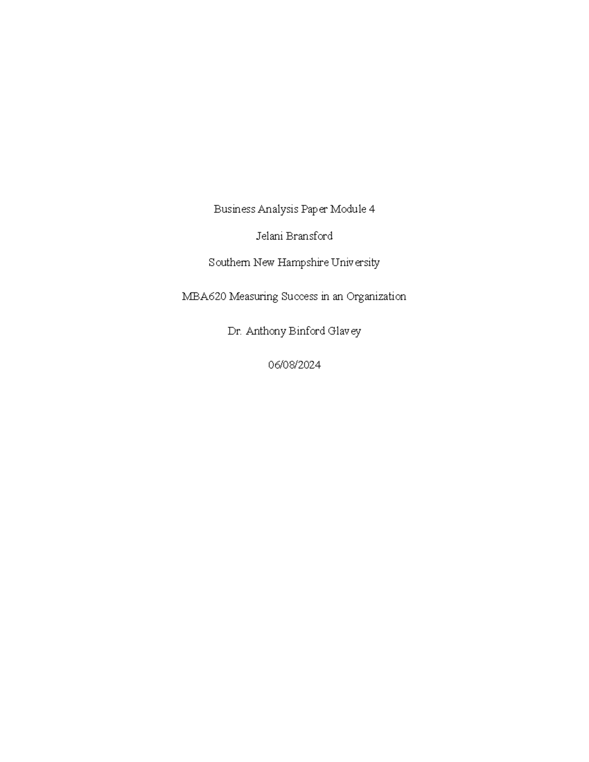 Business Analysis Paper Module 4 - Anthony Binford Glavey 06/08 ...