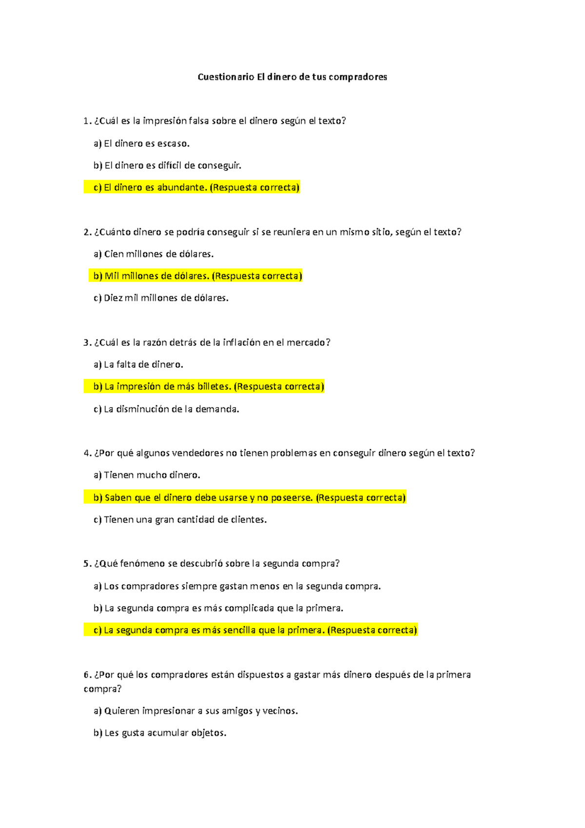 Cuestionario El dinero de tus compradores - b) El dinero es difícil de ...