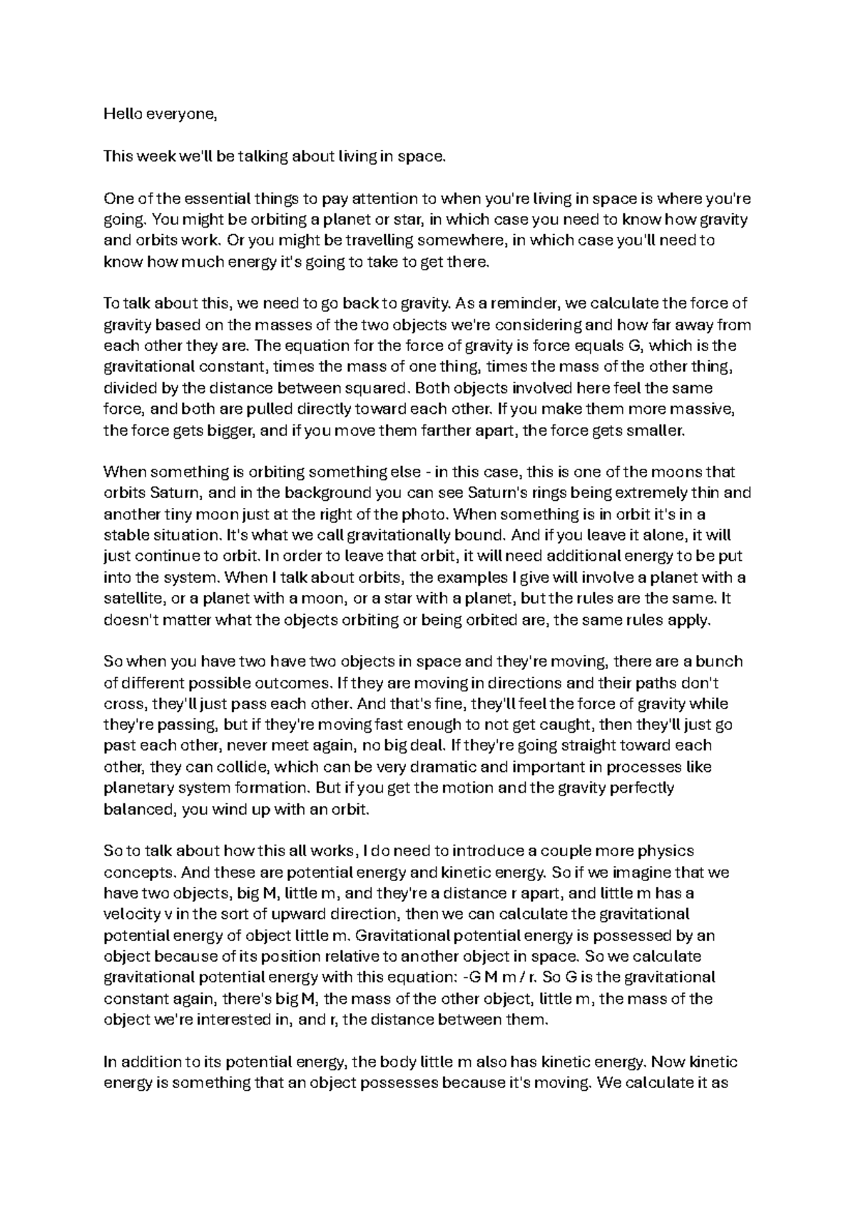 W7v1 transcript - Assignment help - Hello everyone, This week we'll be talking about living in ...