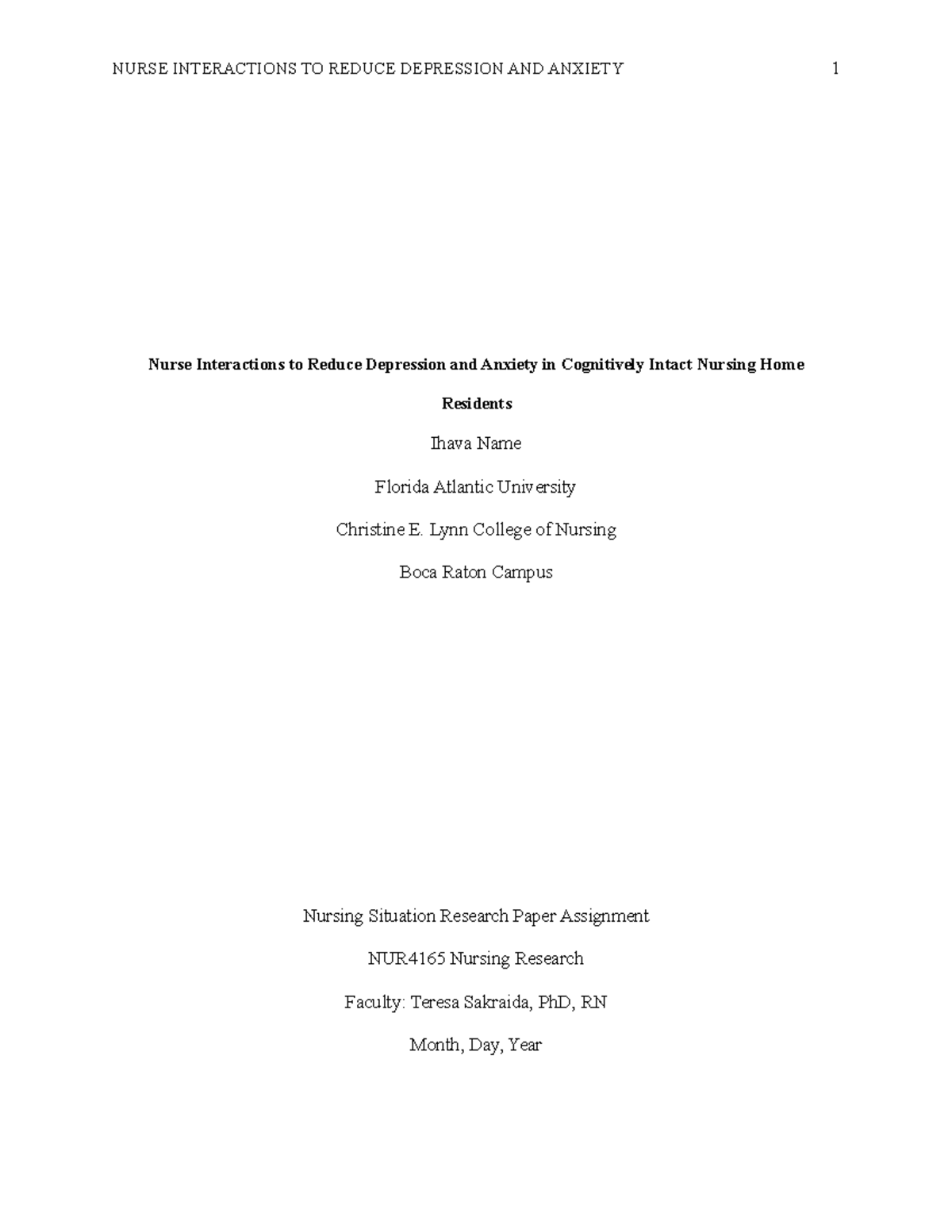 Nursing Situation Research paper 2021 - Nurse Interactions to Reduce ...