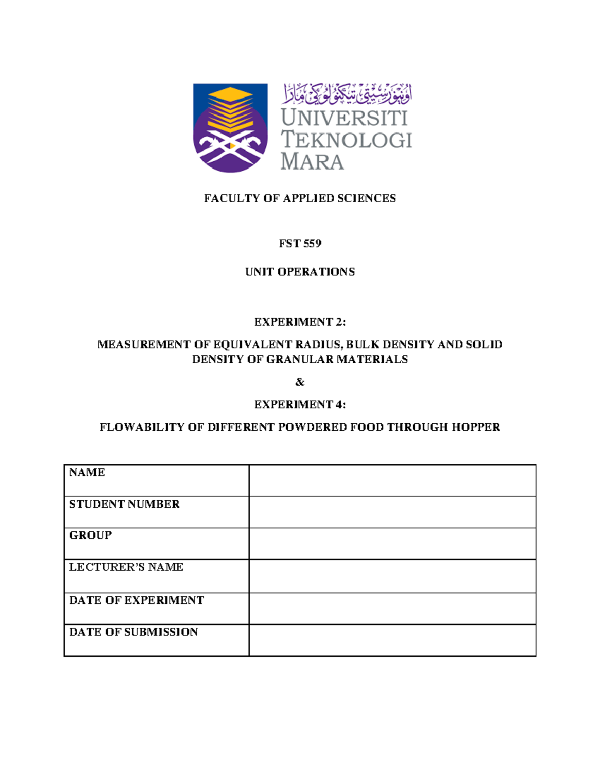 FST 559 - Experiment 2 & 4 - FACULTY OF APPLIED SCIENCES FST 559 UNIT OPERATIONS EXPERIMENT 2 ...