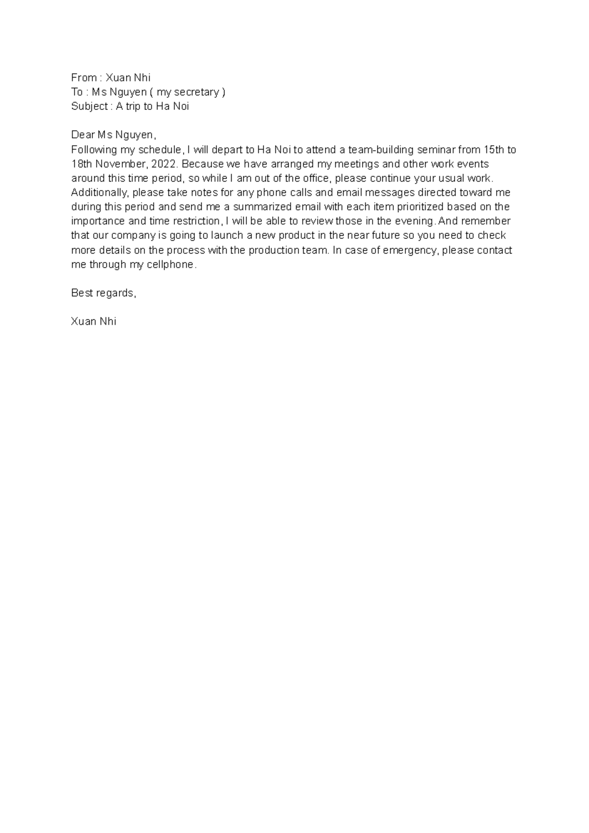 Writing 1 - From : Xuan Nhi To : Ms Nguyen ( my secretary ) Subject : A ...