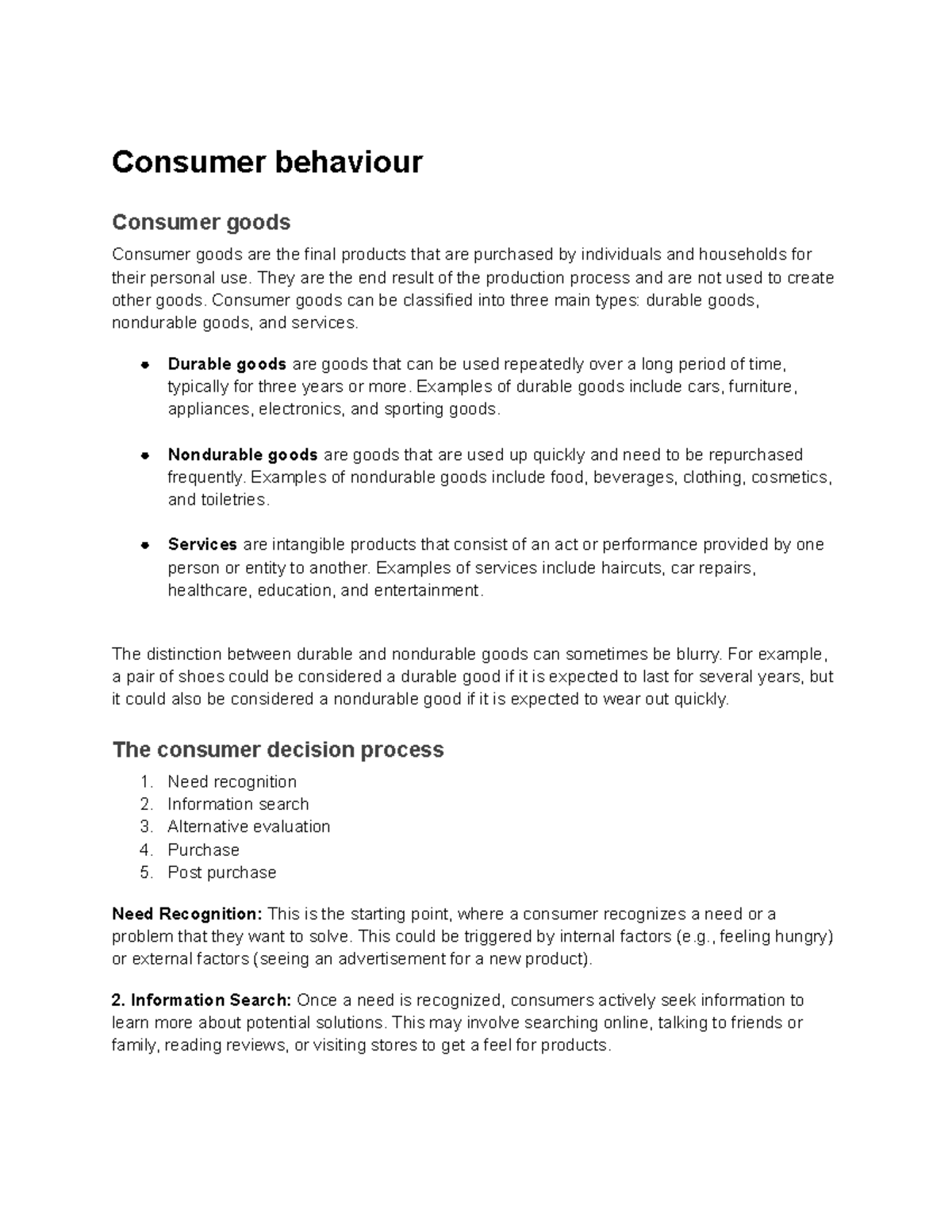 MKTG week 3 chapter 5 - Consumer behaviour Consumer goods Consumer goods are the final products ...
