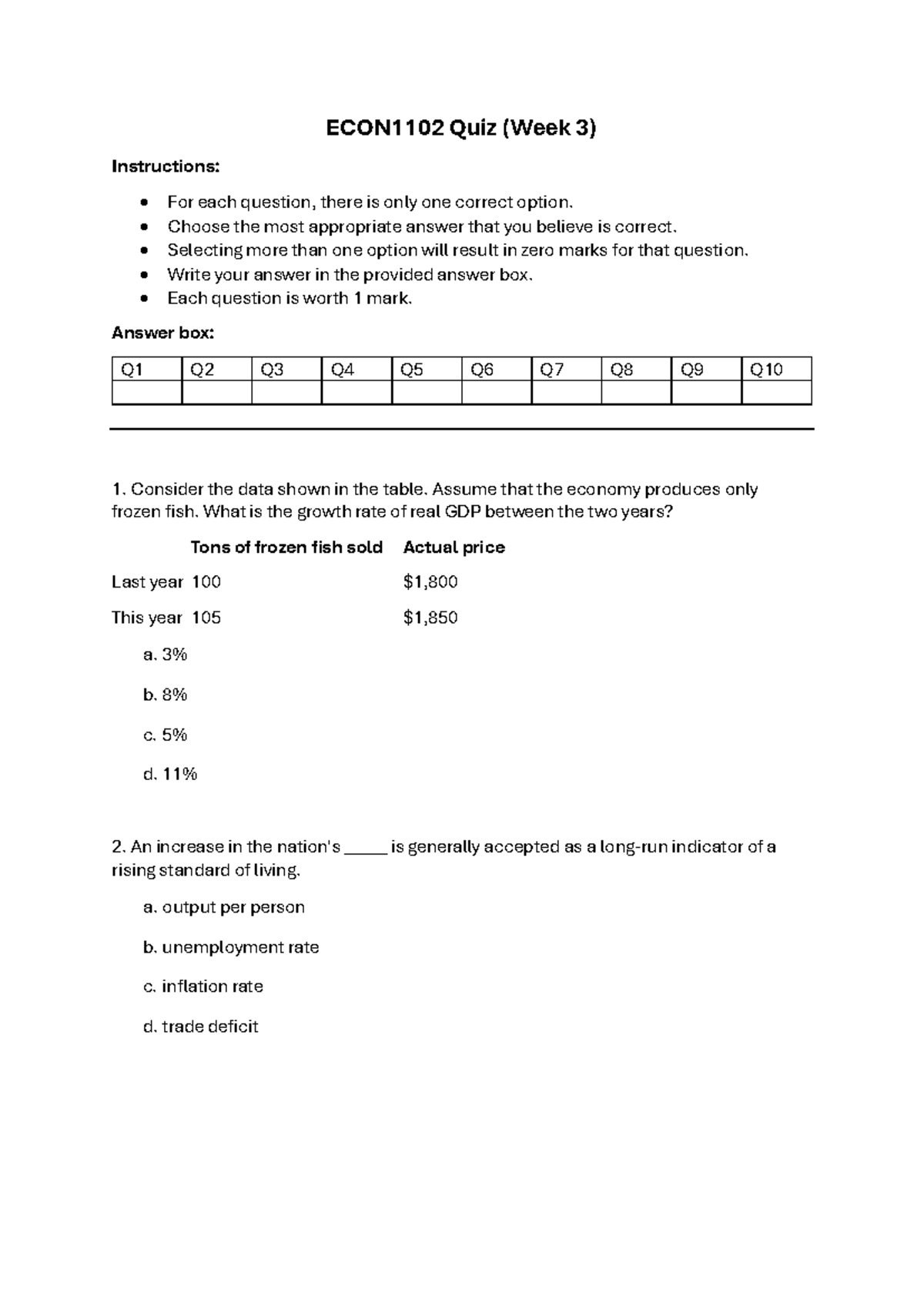 Macro In-Tutorial Quiz 1 - ECON1102 Quiz (Week 3) Instructions: - For each question, there is ...