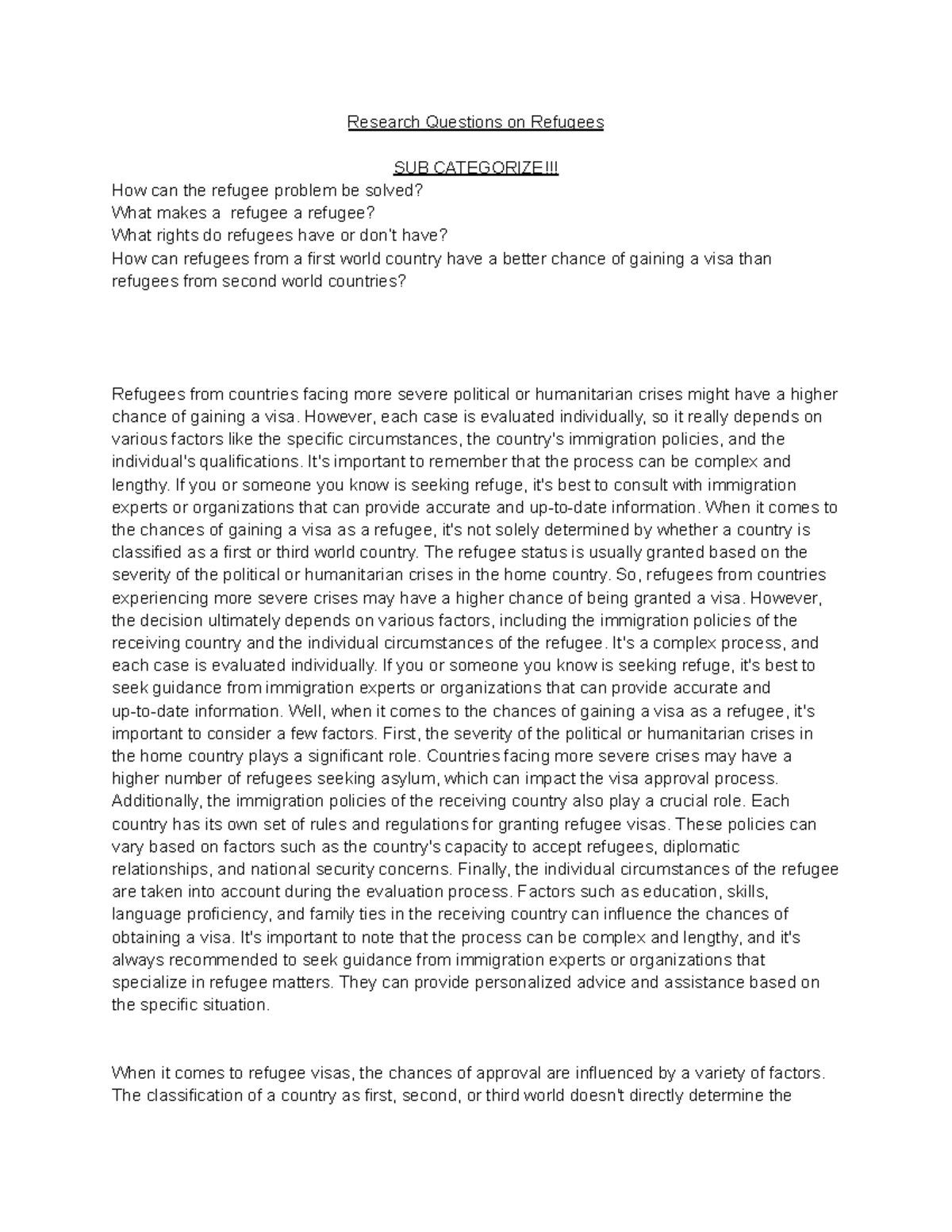 Research Questions on Refugees - However, each case is evaluated ...