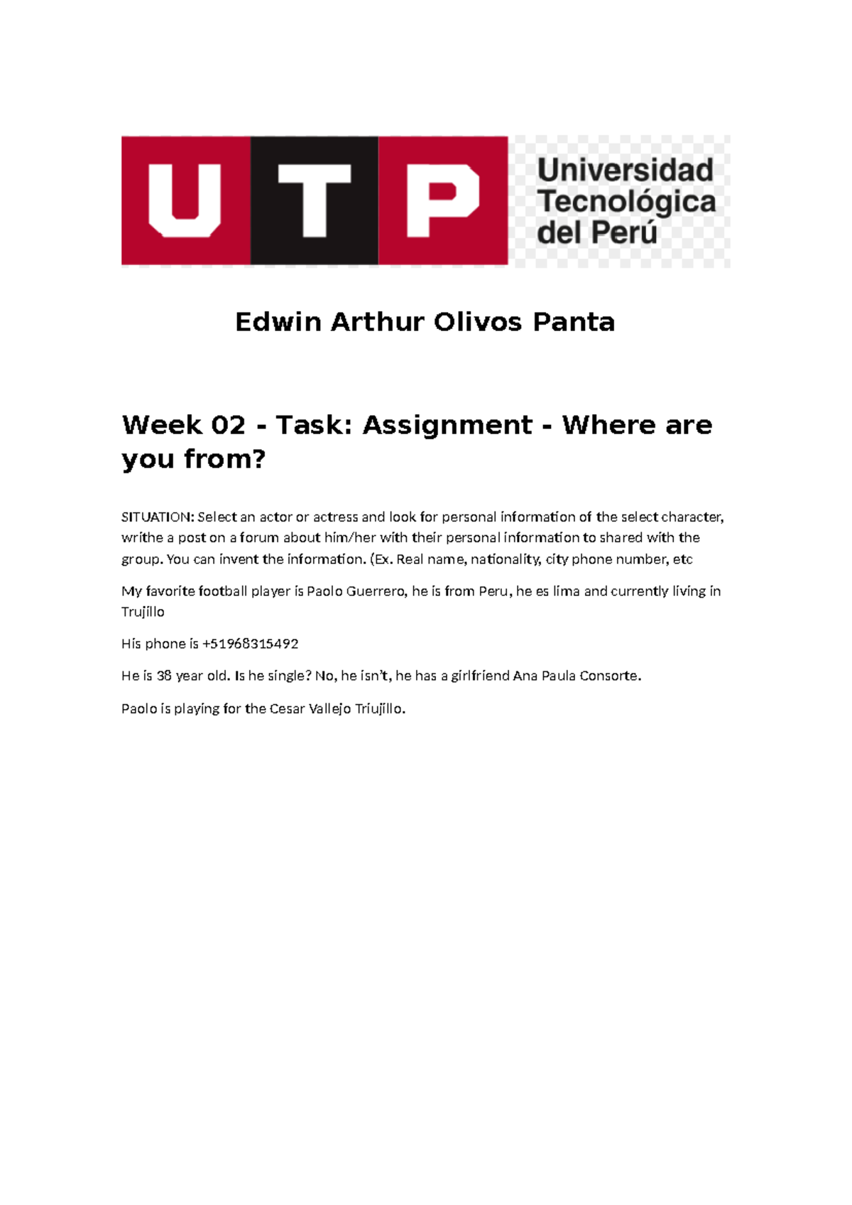 Week 02 - Task Assignment - Edwin Arthur Olivos Panta Week 02 - Task: Assignment - Where are you ...
