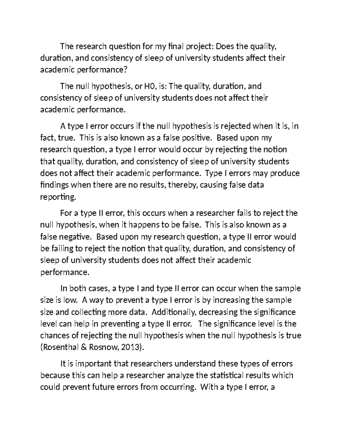 Discussion 3 - The research question for my final project: Does the ...