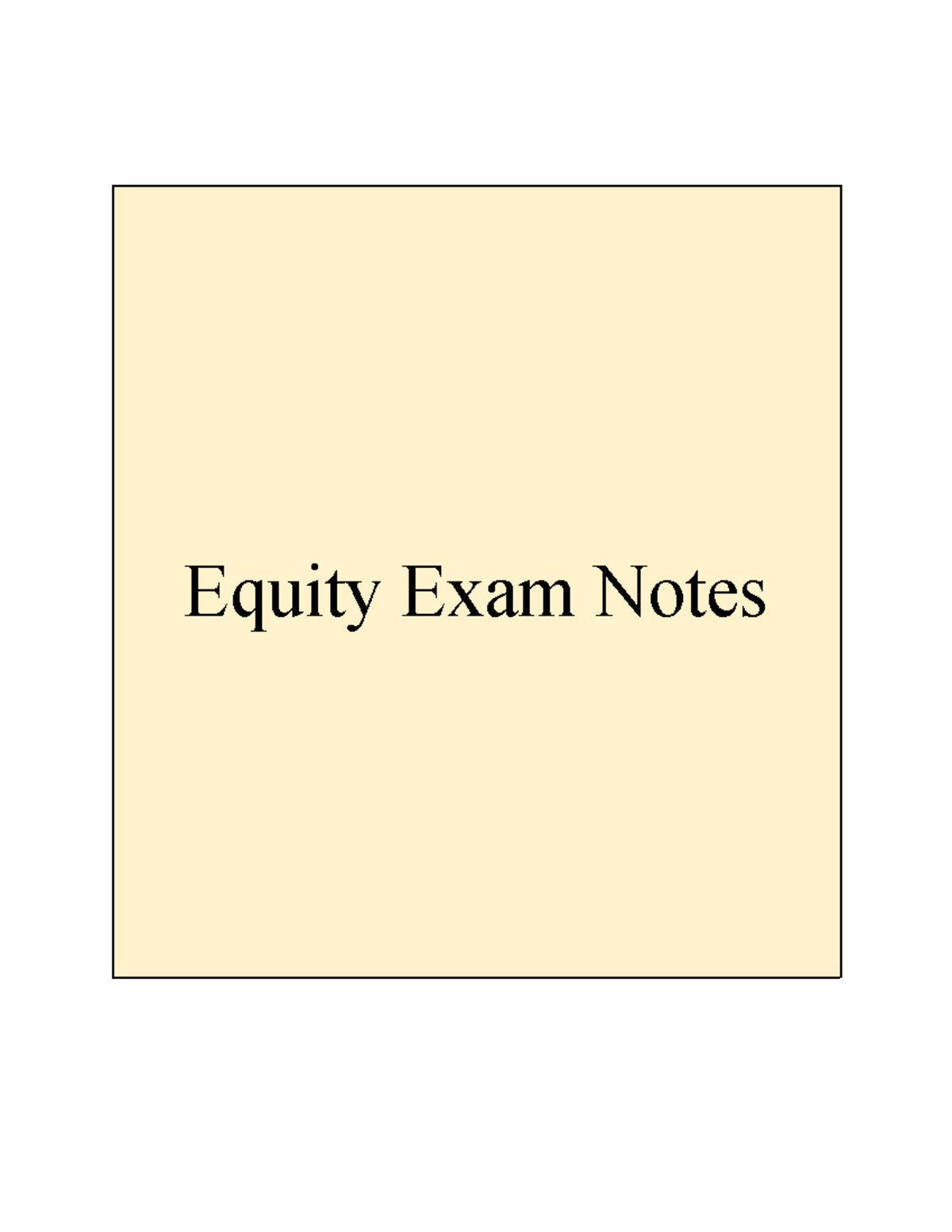 Equity EXAM Summary notes - Equity Exam Notes Trusts: Is there a Trust ...