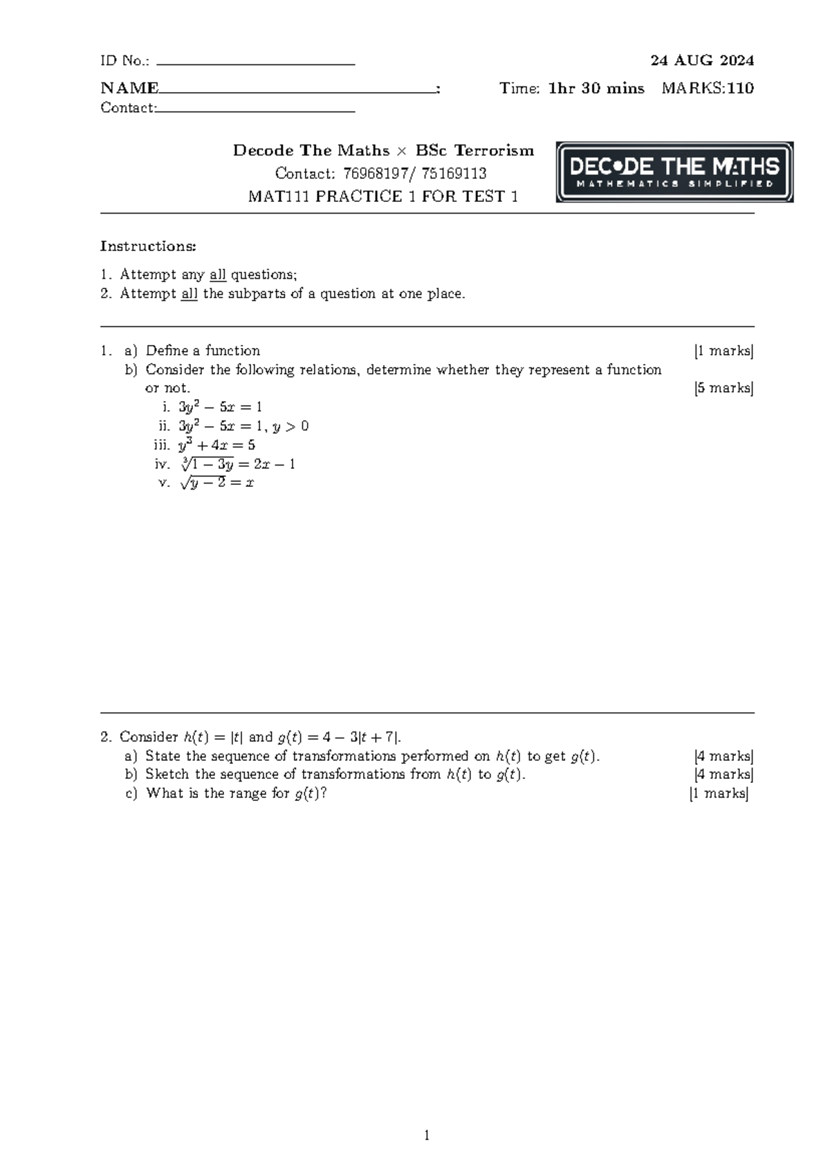 MAT111 BSc Test - ID No.: 24 AUG 2024 NAME : Time: 1hr 30 mins MARKS ...