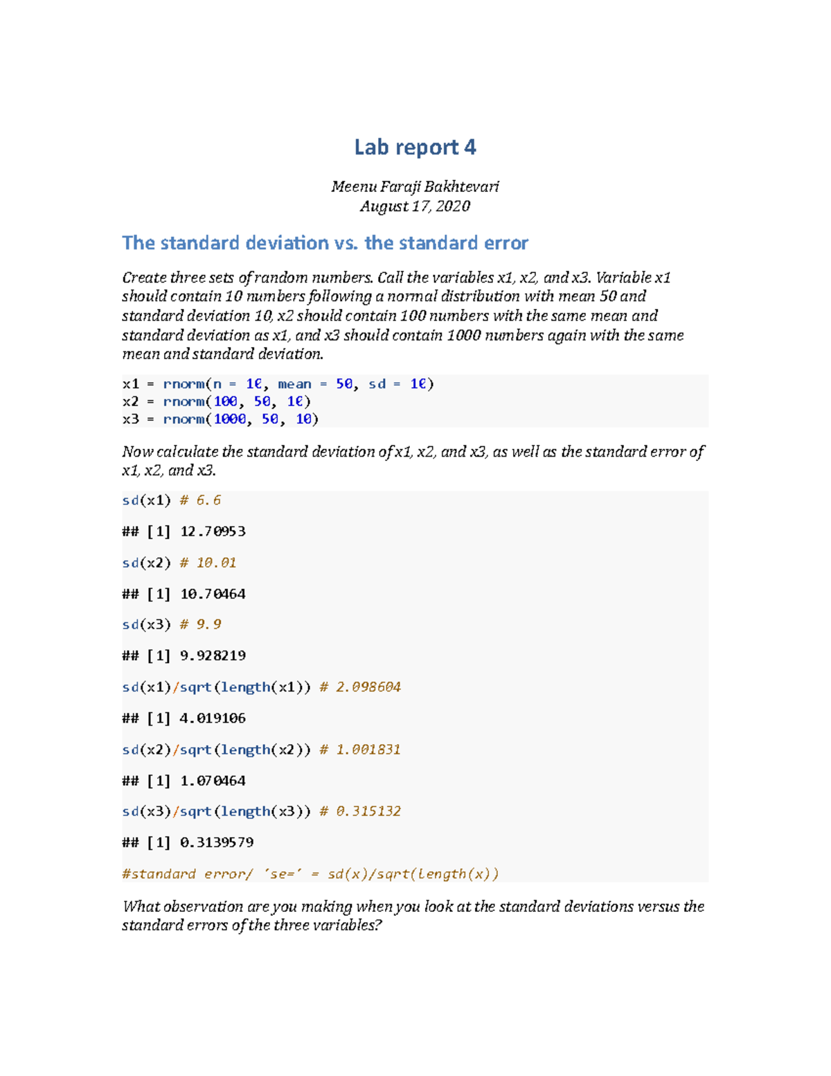 Lab4 - Lab 4 Practical - Lab report 4 Meenu Faraji Bakhtevari August 17 ...
