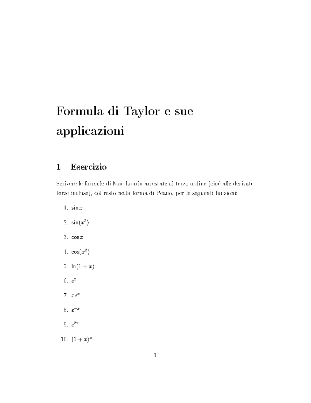 Esercizi sulla formula di Taylor - Formula di Taylor e sue applicazioni ...