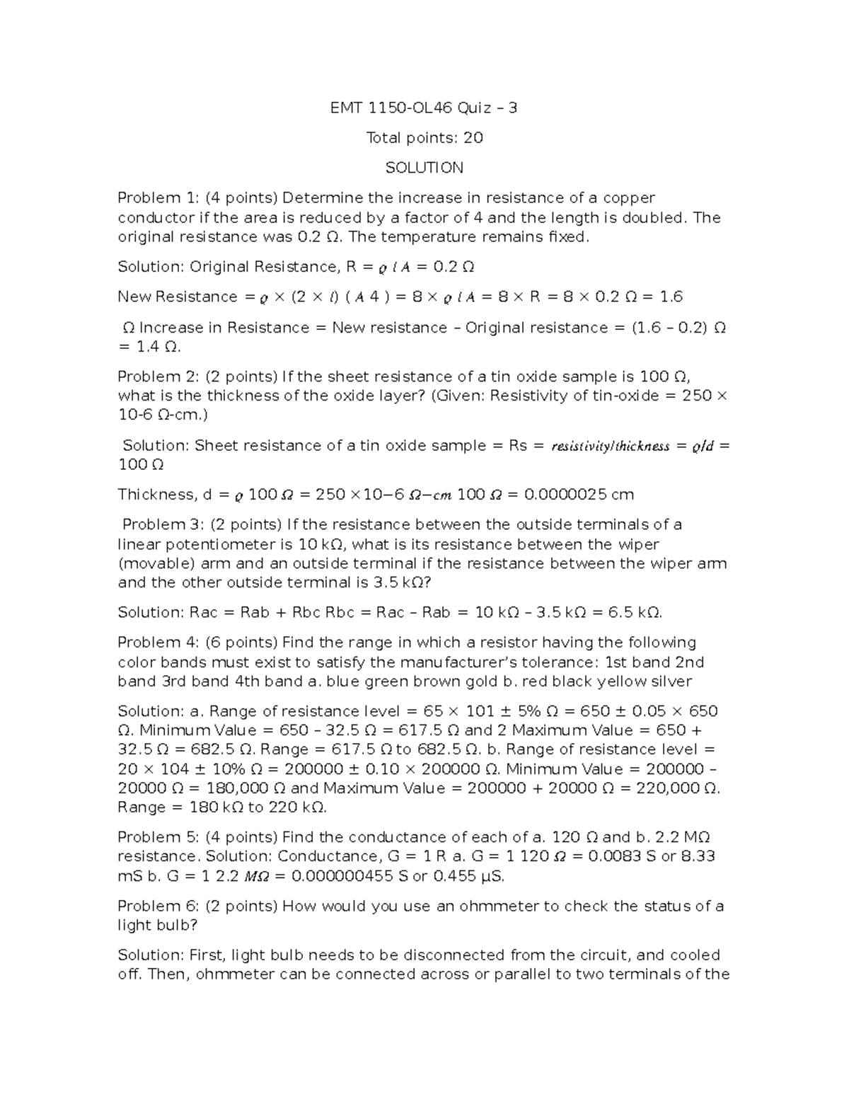 Laboratory number 1 - EMT 1150-OL46 Quiz – 3 Total points: 20 SOLUTION Problem 1: (4 points ...
