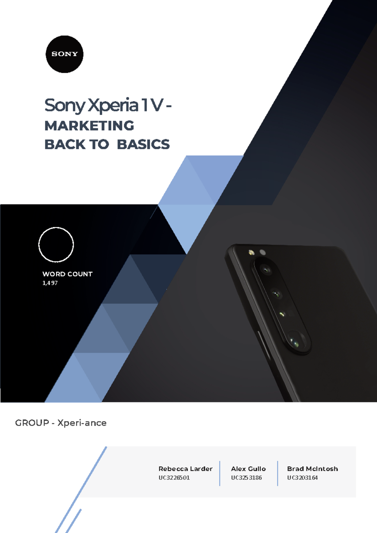 Sony Xperia 1 V - Marketing back to basics - GROUP - Xperi-ance Rebecca ...