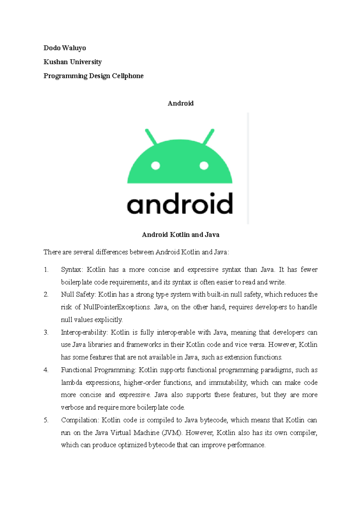 Dodo Waluyo Assignment Android java - Dodo Waluyo Kushan University Programming Design Cellphone ...