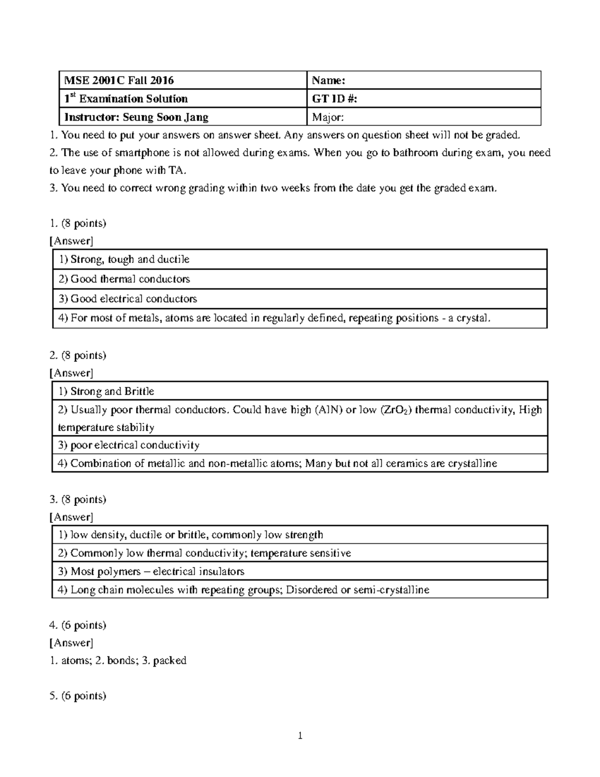 MSE 2001 Fall 2016 Exam 1 - 1 MSE 2001C Fall 2016 Name: 1 st Examination Solution GT ID #: - Studocu