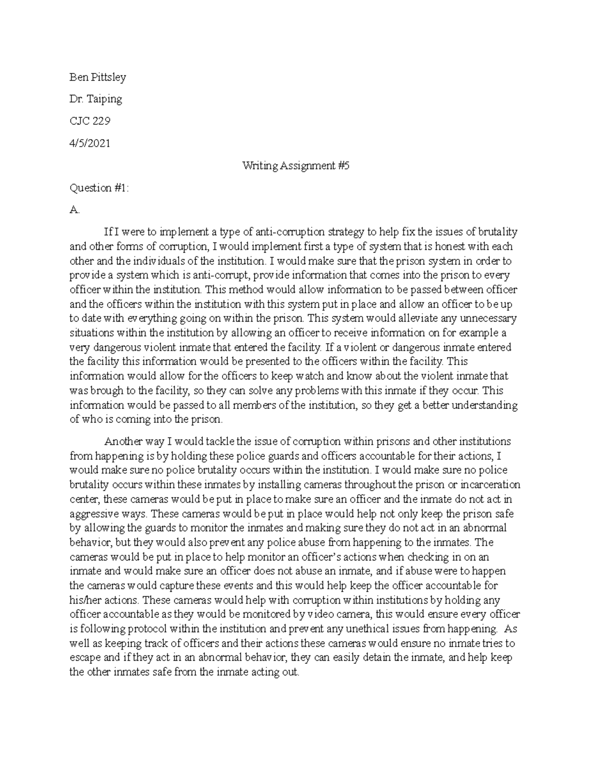 Writing assignment #5 - Ben Pittsley Dr. Taiping CJC 229 4/5/ Writing ...