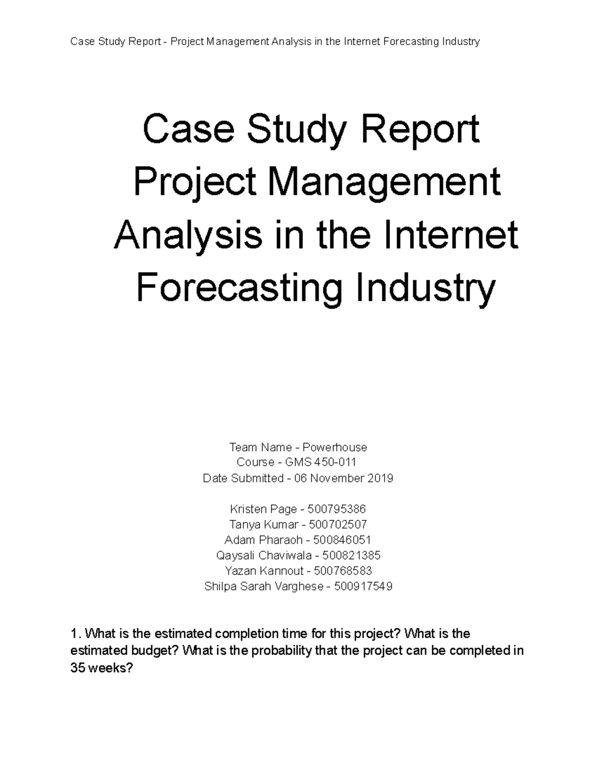 CASE STUDY for the second assignment - Case Study Report Project Management Analysis in the ...
