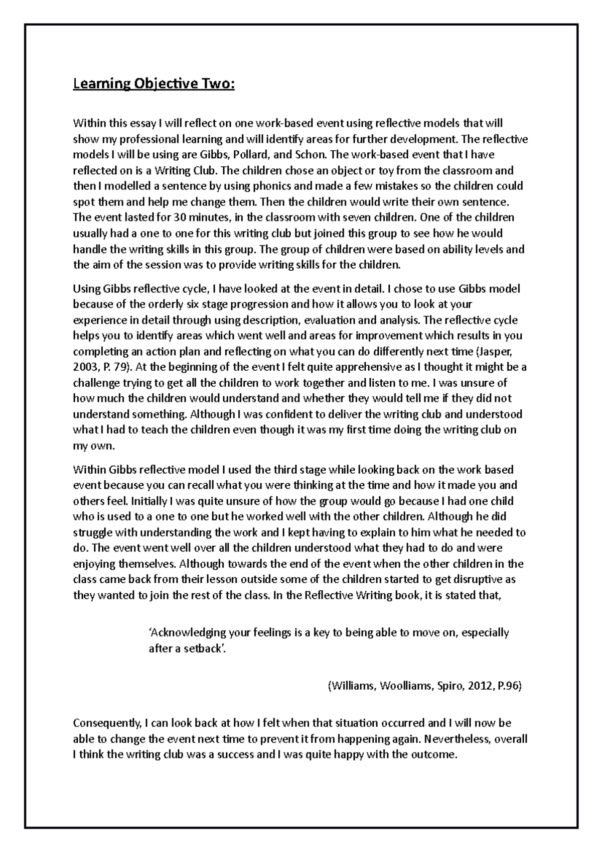 Work Based Reflective Practice 1 - One work-based event is evaluated ...