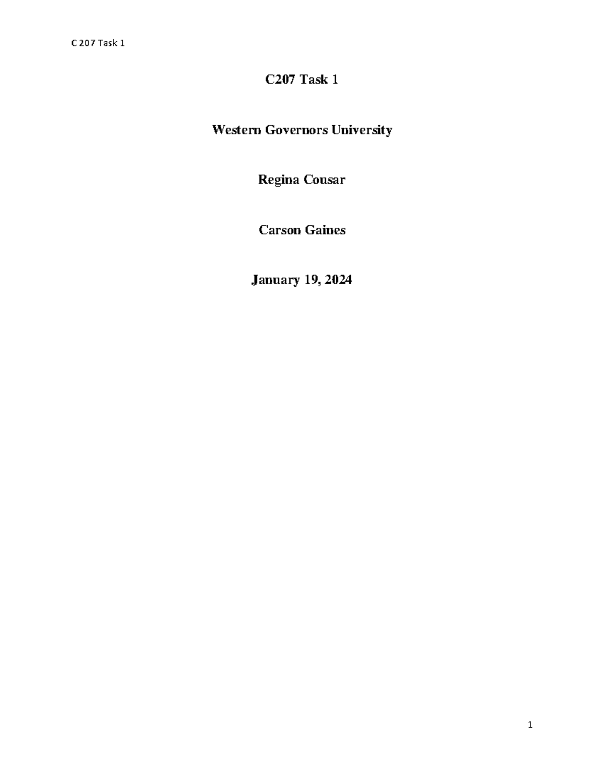 C207 Task 1 C207 Task 1 C207 Task 1 Western Governors University Regina Cousar Carson Gaines 