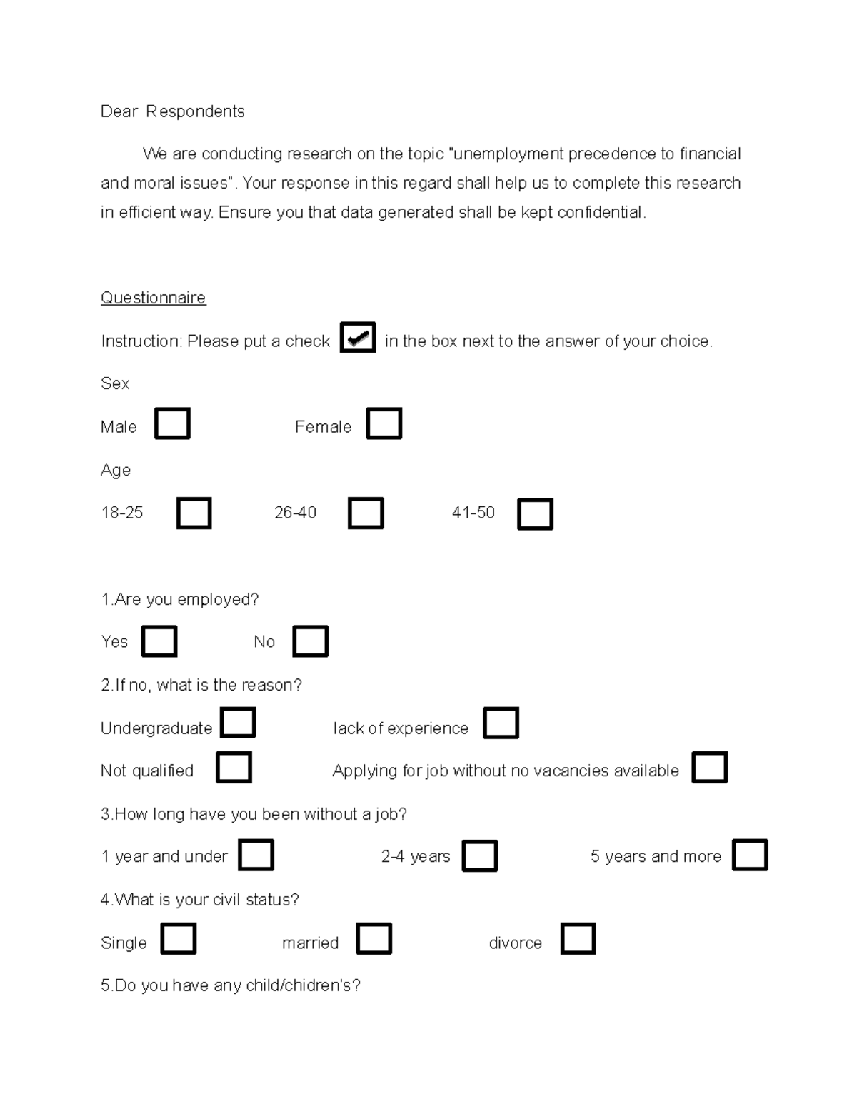 Questionnaire - ABC - Dear Respondents We are conducting research on ...