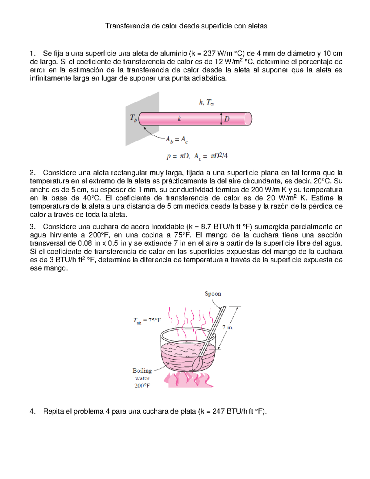 Ejercicios 1 - fdxcfvgbhnjmk,l.ñ-.,lkmjnhg - Transferencia de calor desde superficie con aletas ...