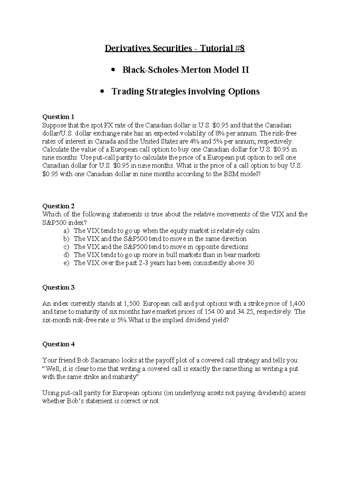 Tutorial 8 Q - Derivatives Securities - Tutorial Black-Scholes-Merton ...