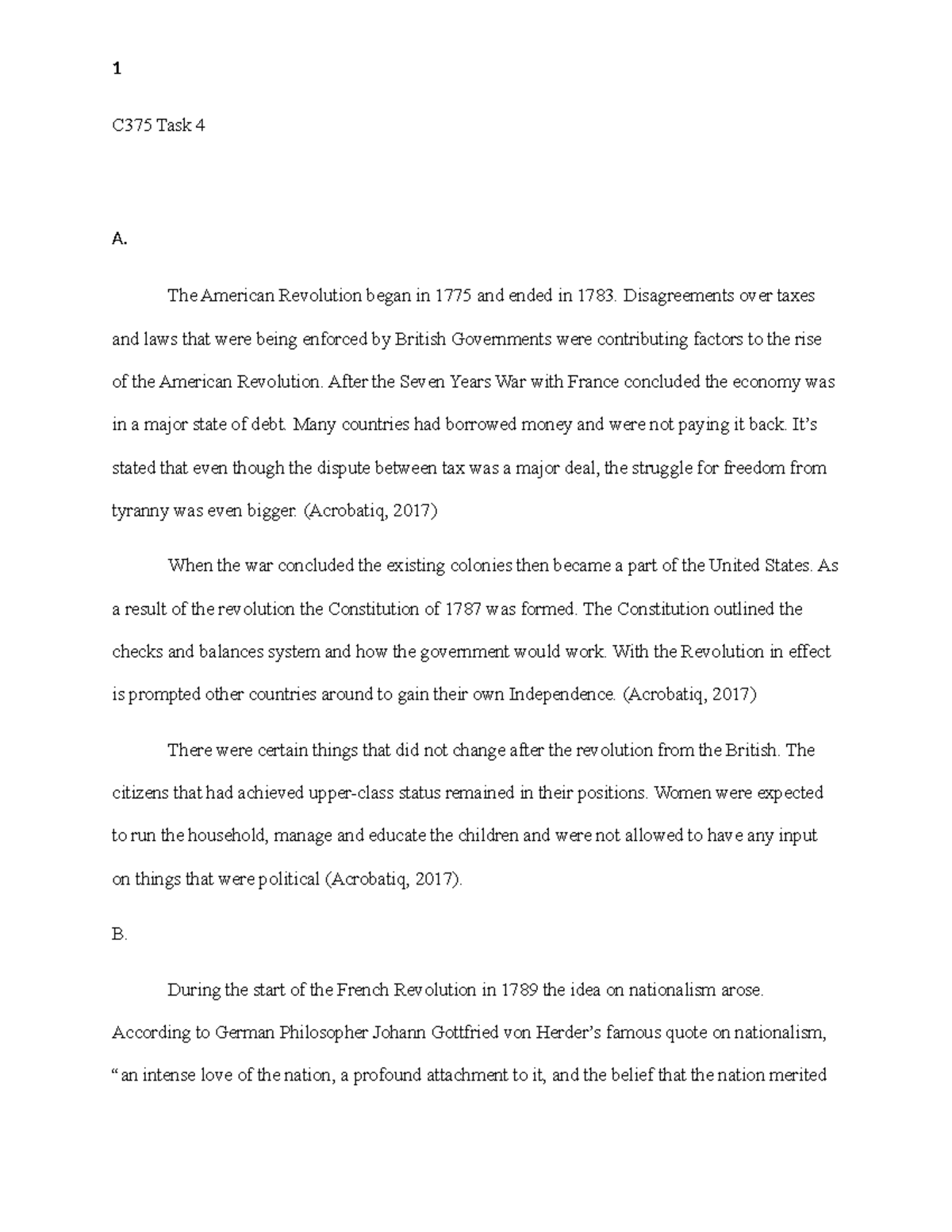 Task 4 - C375 Task 4 A. The American Revolution began in 1775 and ended ...