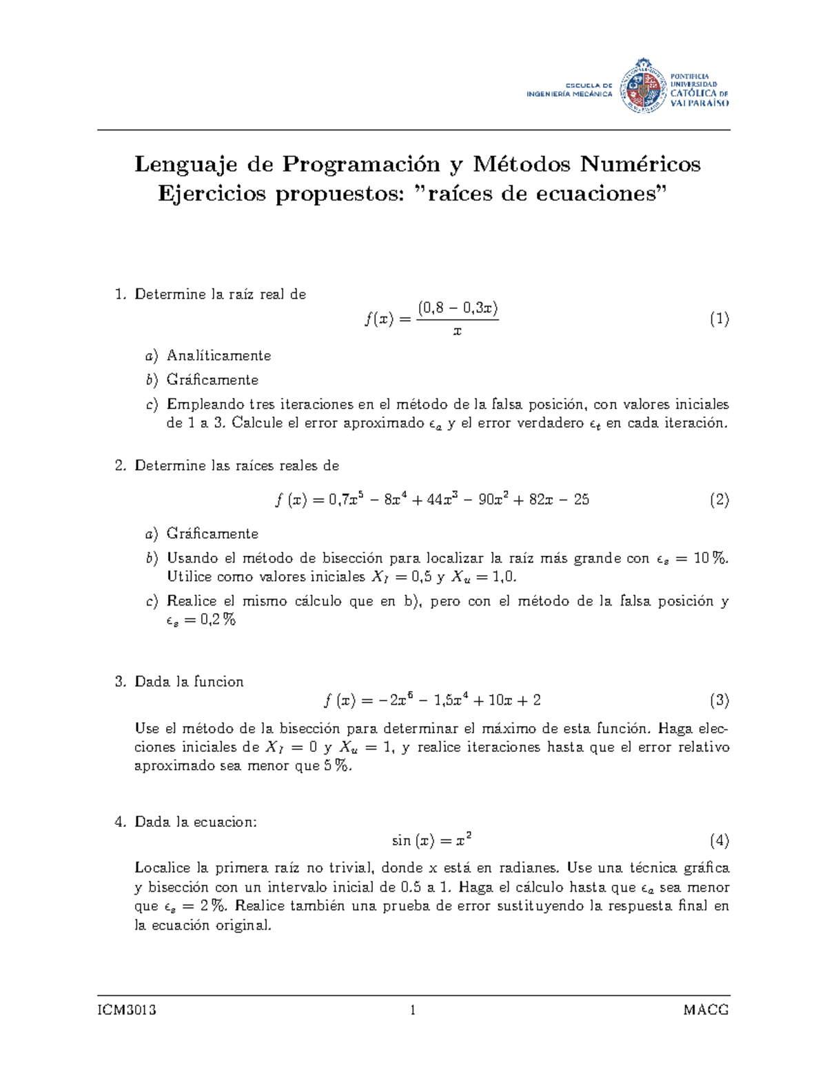 Guia raices - EJERCICIOS - Lenguaje de Programaci ́on y M ́etodos Num ...