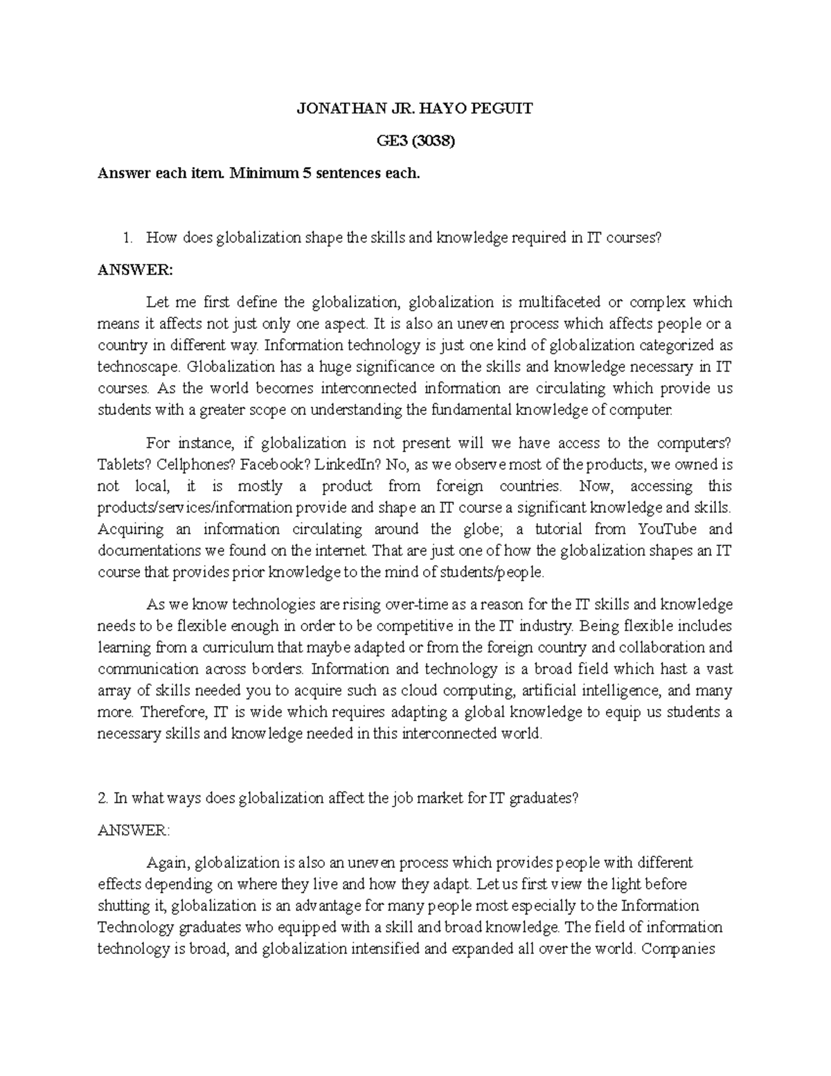 GE3 answer week 1 - JONATHAN JR. HAYO PEGUIT GE3 (3038) Answer each ...