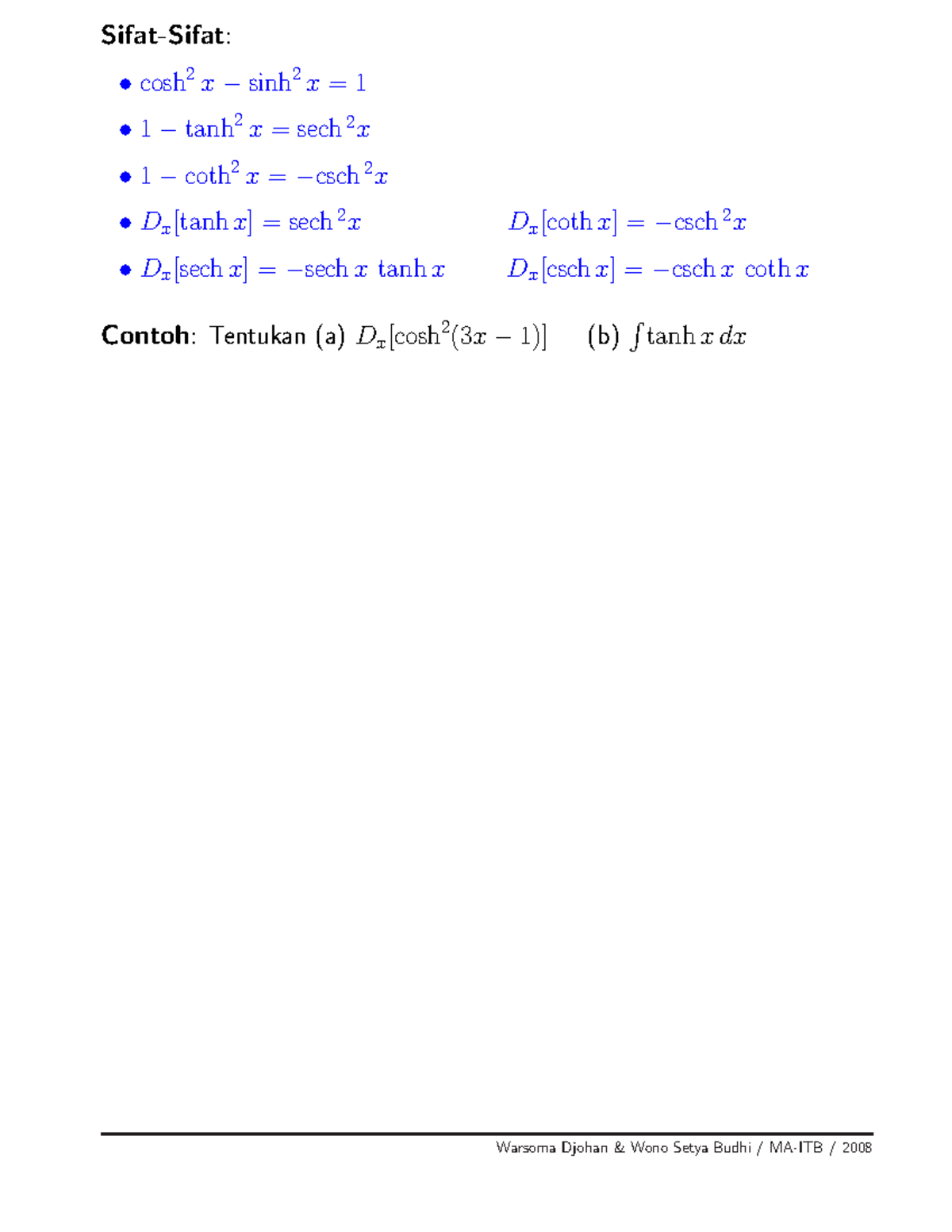 Kalkulus 1 - ITB-36 - Sifat-Sifat: cosh 2 x − sinh 2 x = 1 1 − tanh 2 x ...