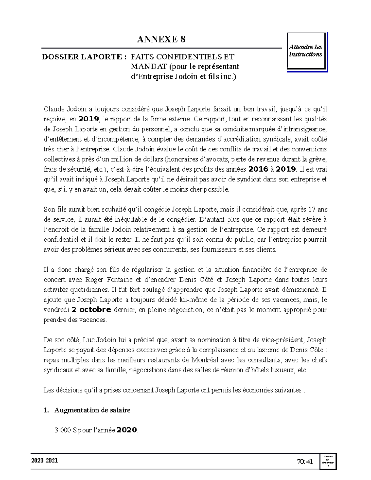 JOUR 70 ÉTUD annexe 8 Avcours - ANNEXE 8 Attendre les DOSSIER LAPORTE : FAITS CONFIDENTIELS ET ...