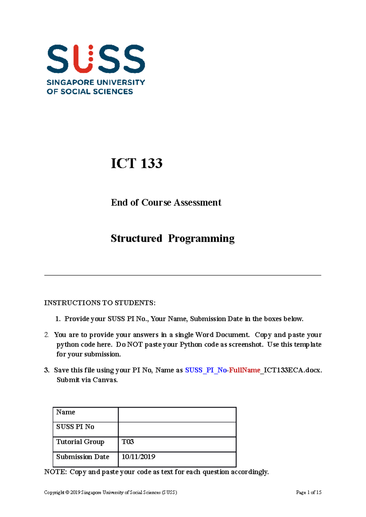 ICT133 ECA - End course assessment - ICT 133 End of Course Assessment Structured Programming ...