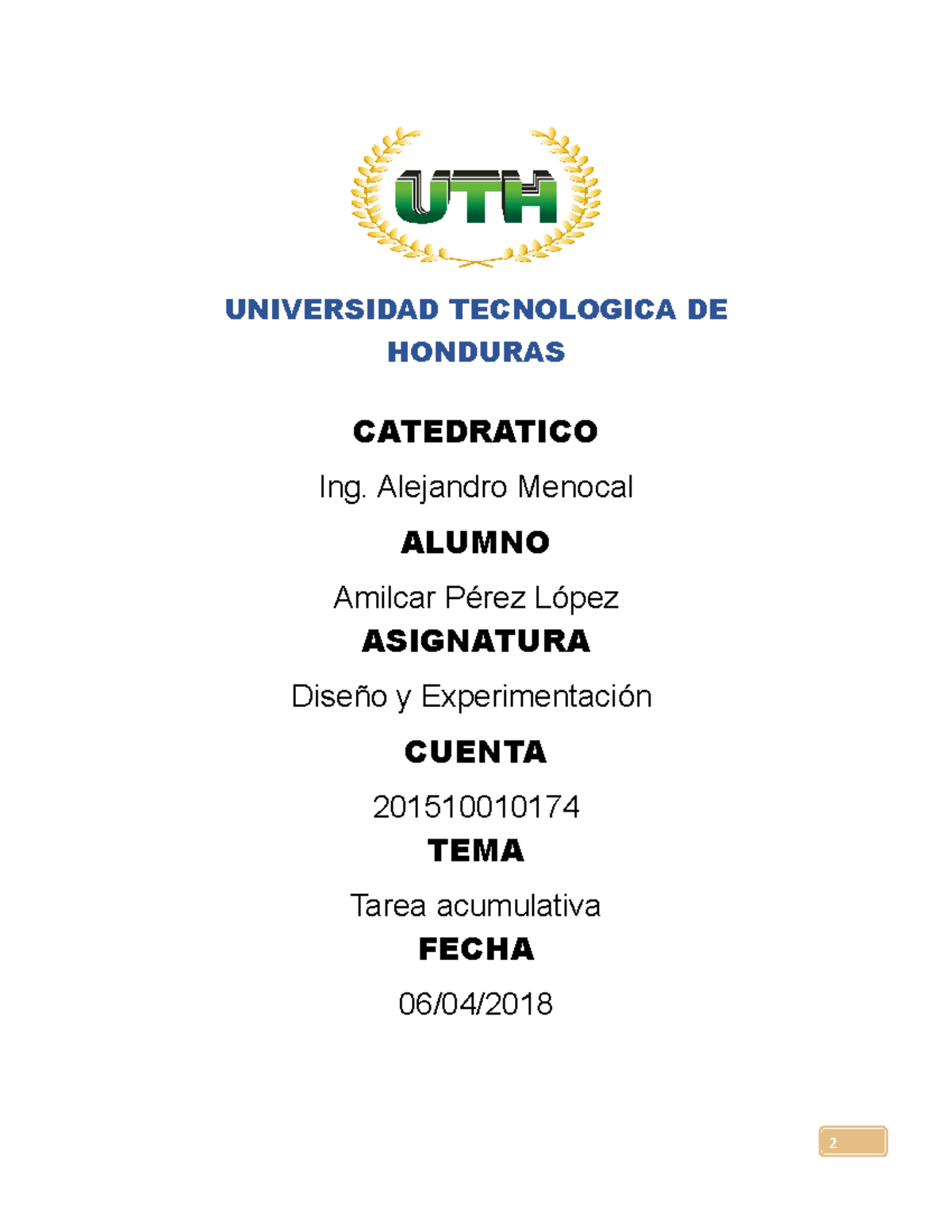 Diseño IIIP - Nota: 10 - UNIVERSIDAD TECNOLOGICA DE HONDURAS ...