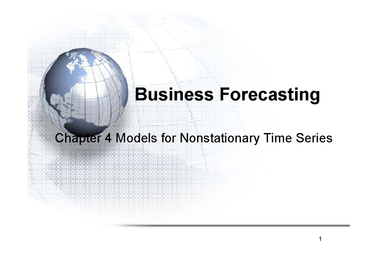Chapter 4 Models for Non-Stationary Time Series - Business Forecasting ...