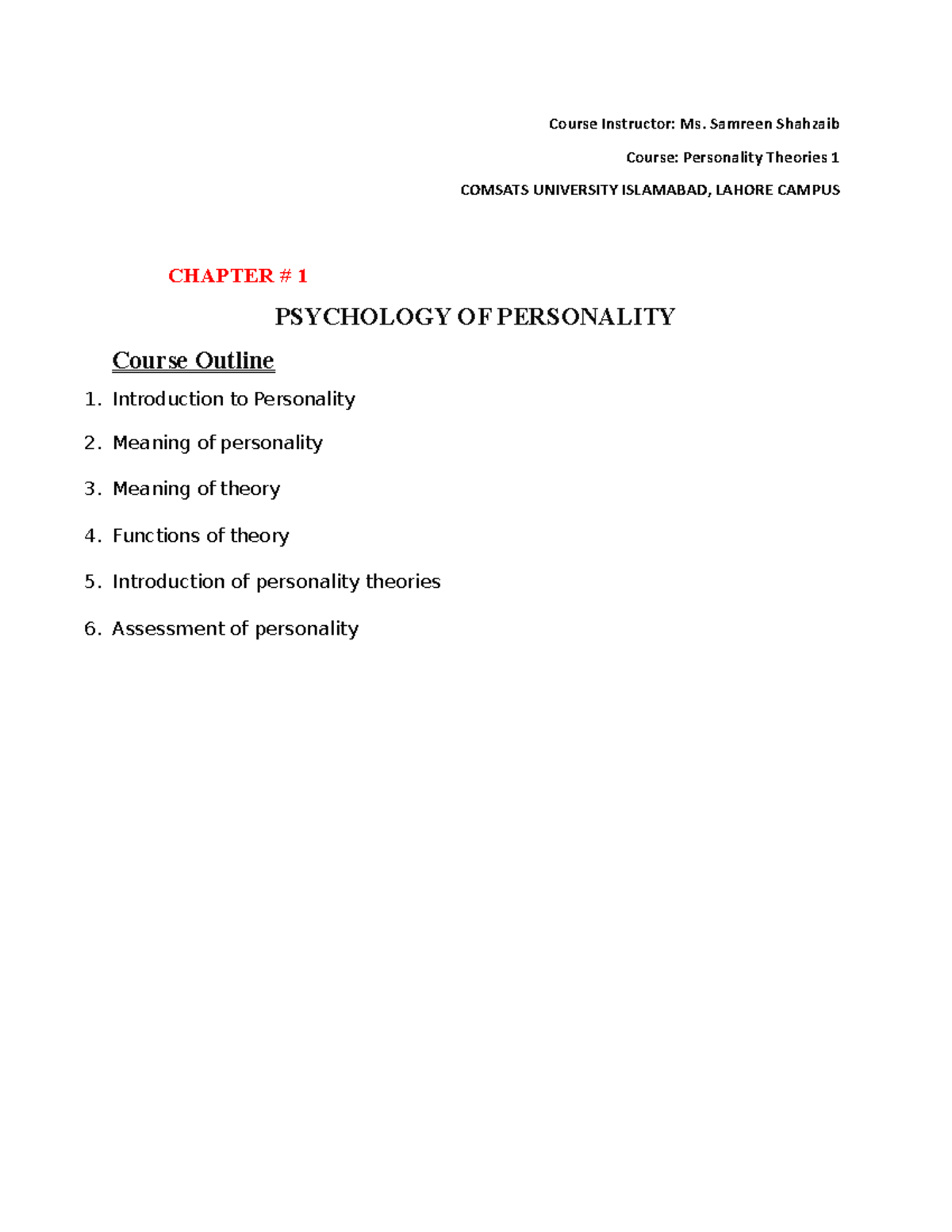 Psychology of personality - Course Instructor: Ms. Samreen Shahzaib Course: Personality Theories ...