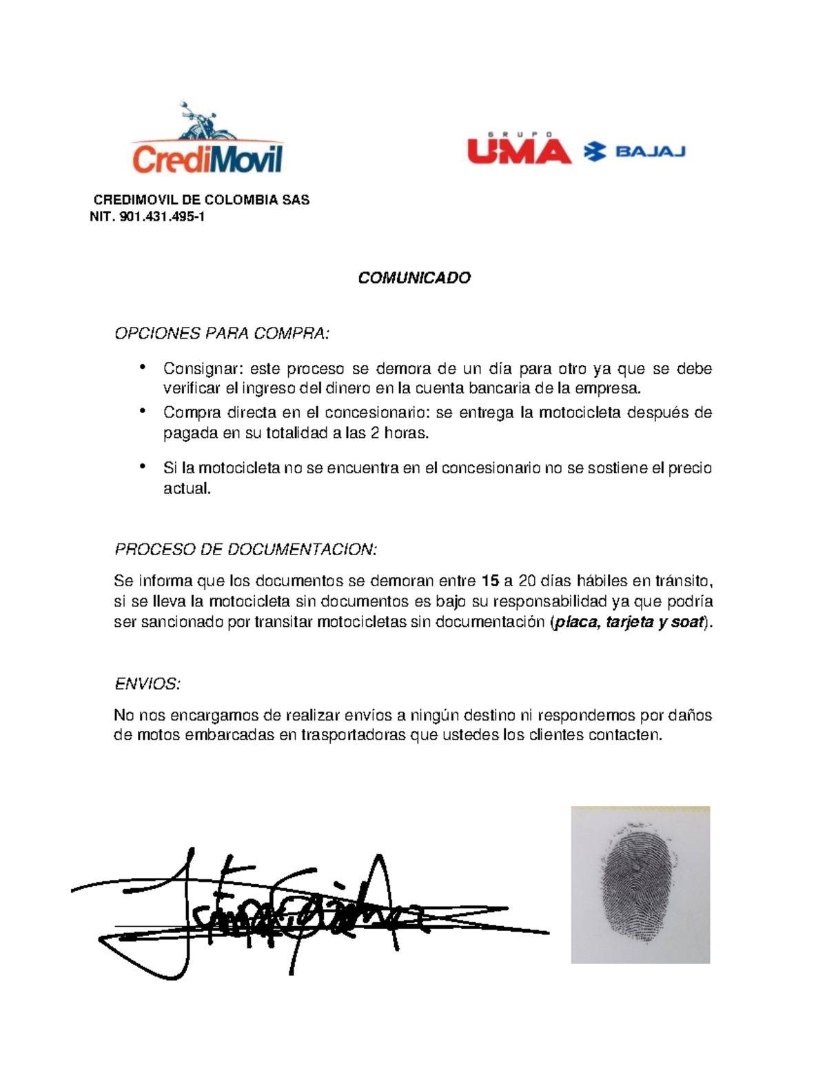 Huella - CREDIMOVIL DE COLOMBIA SAS NIT. 901.431- 1 COMUNICADO OPCIONES ...