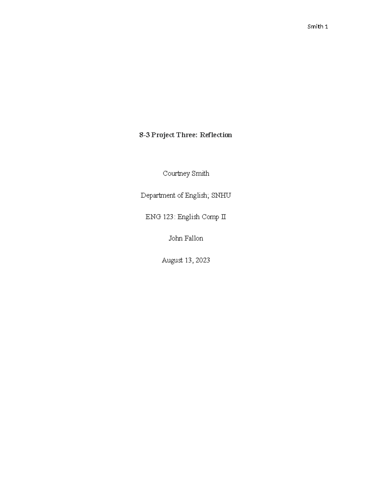 8-3 Project Three Reflection - 8-3 Project Three: Reflection Courtney ...