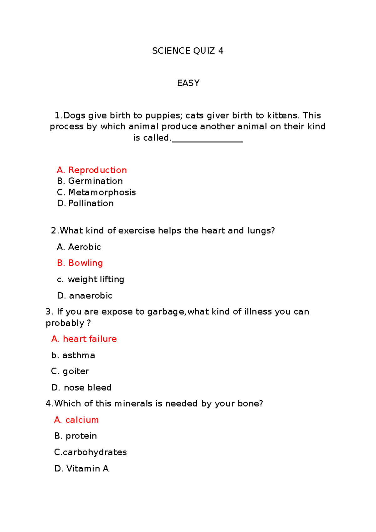 Science QUIZ 4 - SCIENCE QUIZ 4 EASY 1 give birth to puppies; cats ...