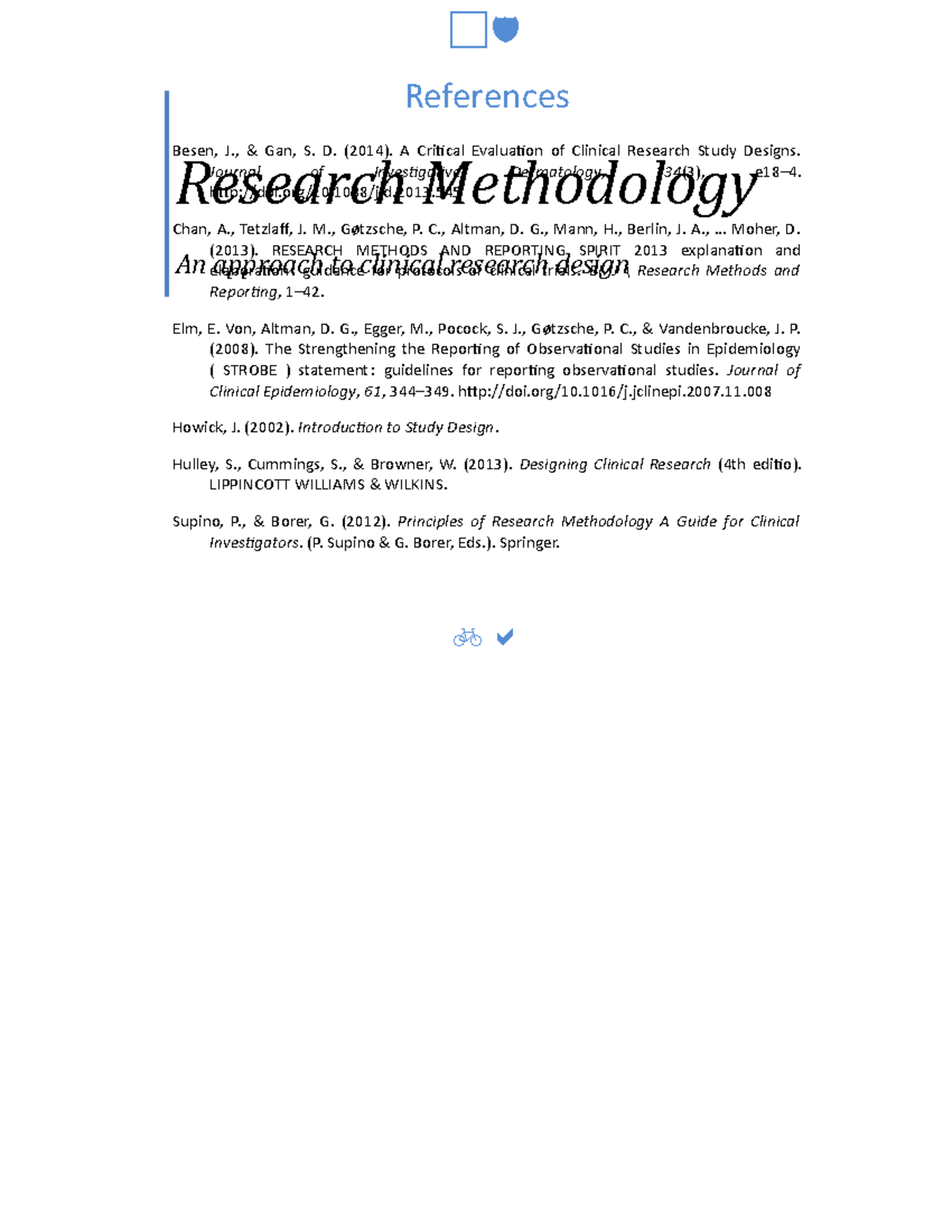 Research methodology part 1 - References Besen, J., & Gan, S. D. (2014 ...