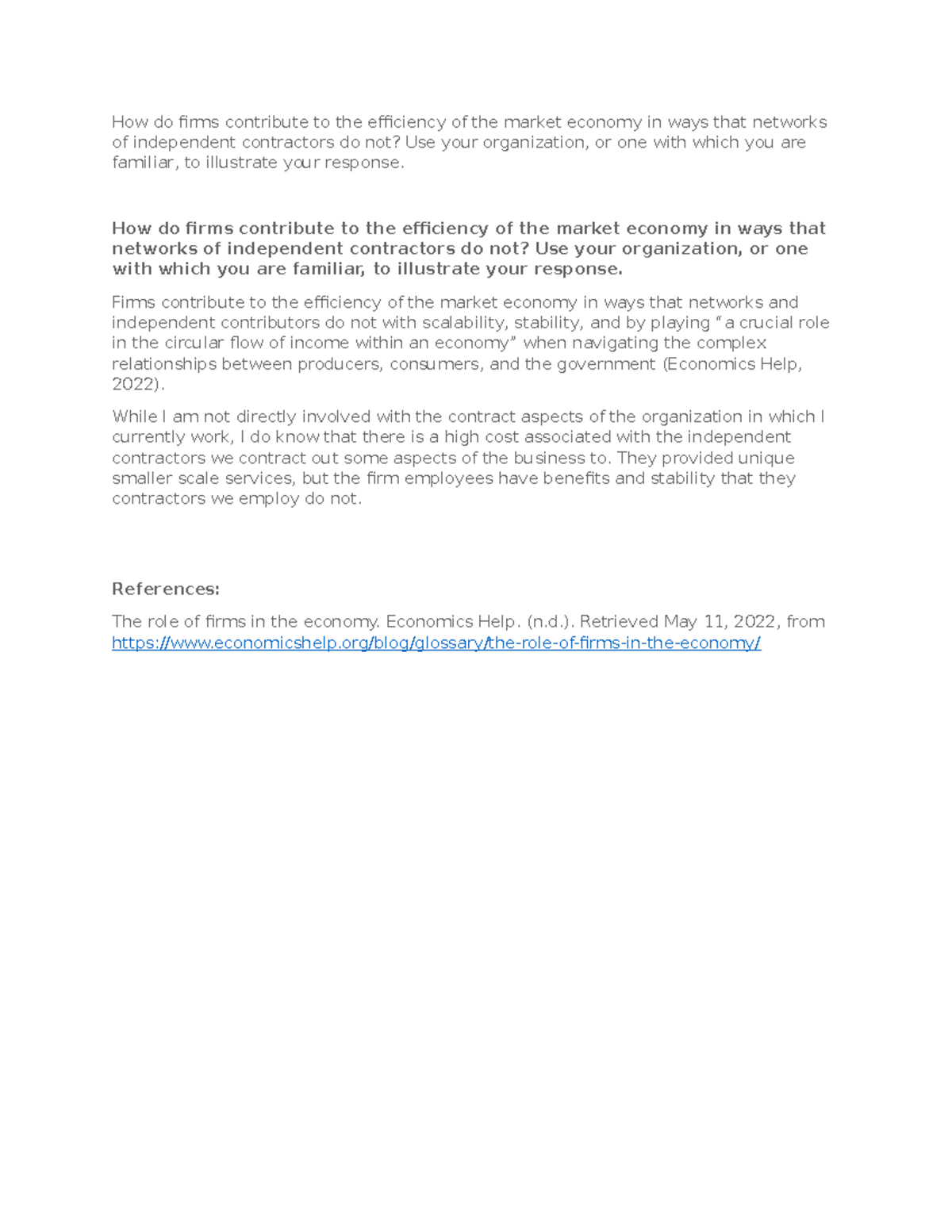 Topic 3 DQ 2 - Assessment Description How do firms contribute to the ...