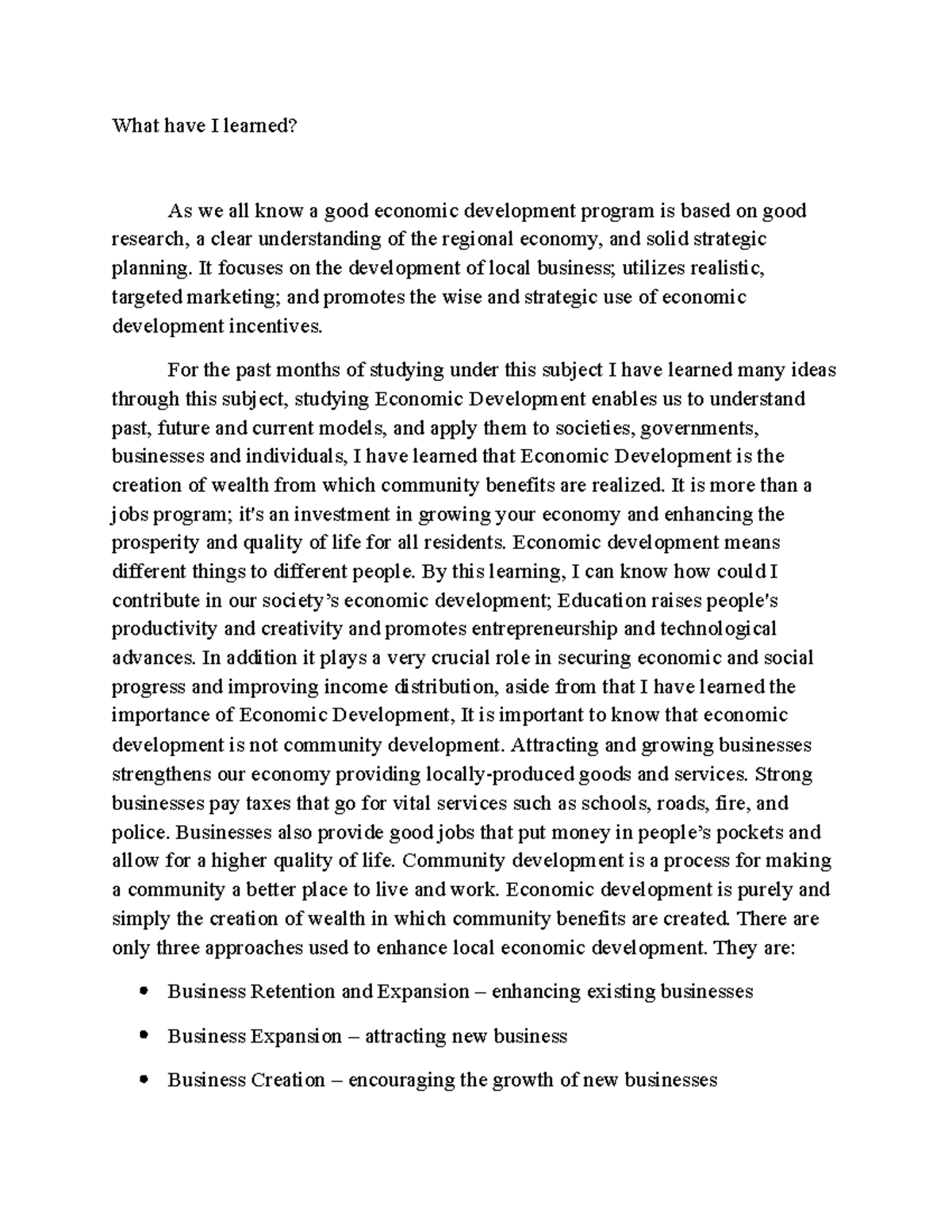 ECON DEV EXAM - Module - What have I learned? As we all know a good ...